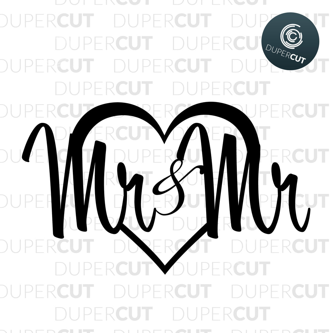 Mr & Mr - SVG / PDF / DXF – DuperCut