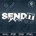 SEND IT - SVG / PDF / DXF / PNG – DuperCut